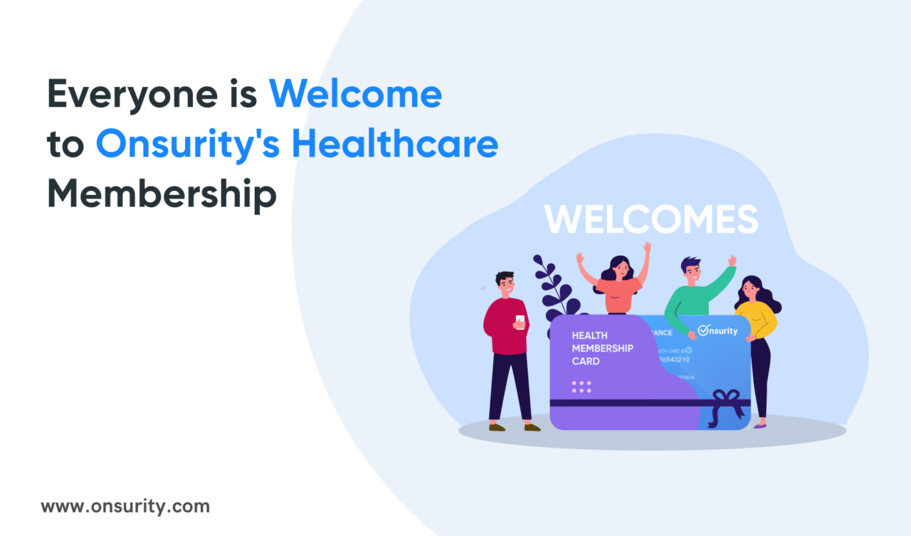 Onsurity’s Healthcare Membership Works For Everyone