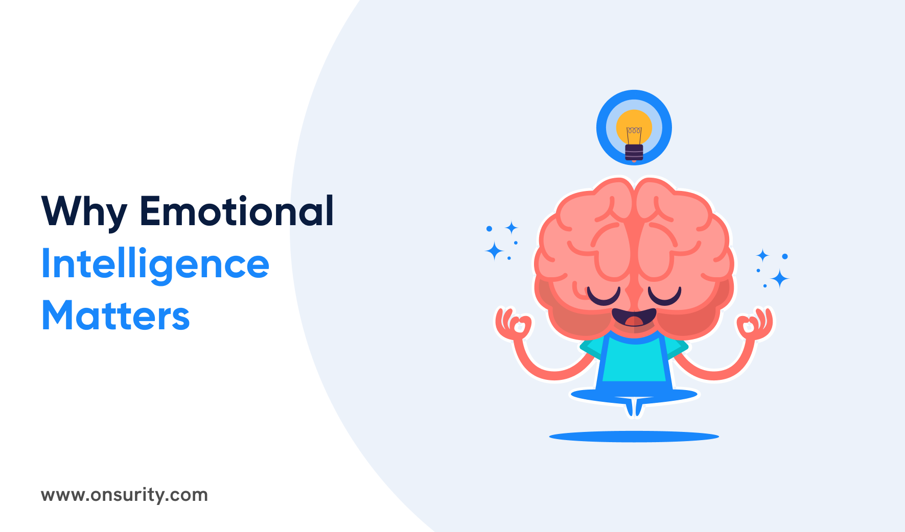 Leadership And Emotional Intelligence: 7 Reasons Why