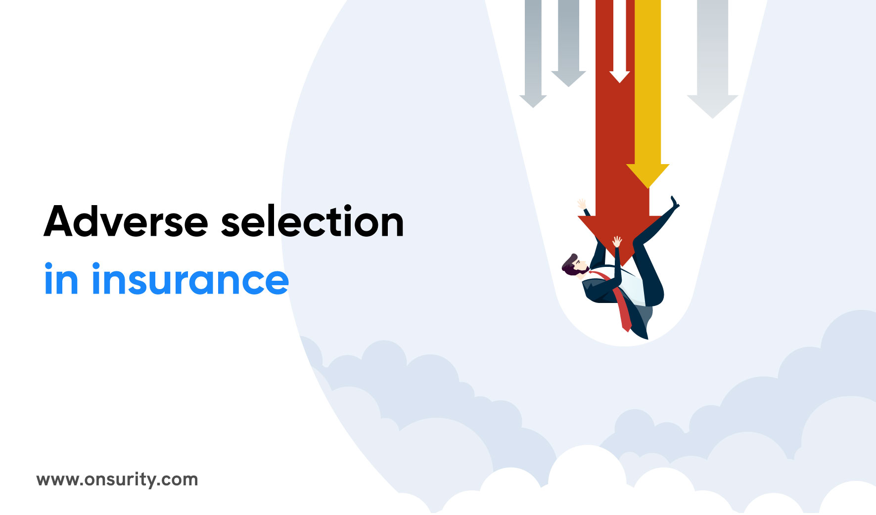 What Is Adverse Selection In Insurance?
