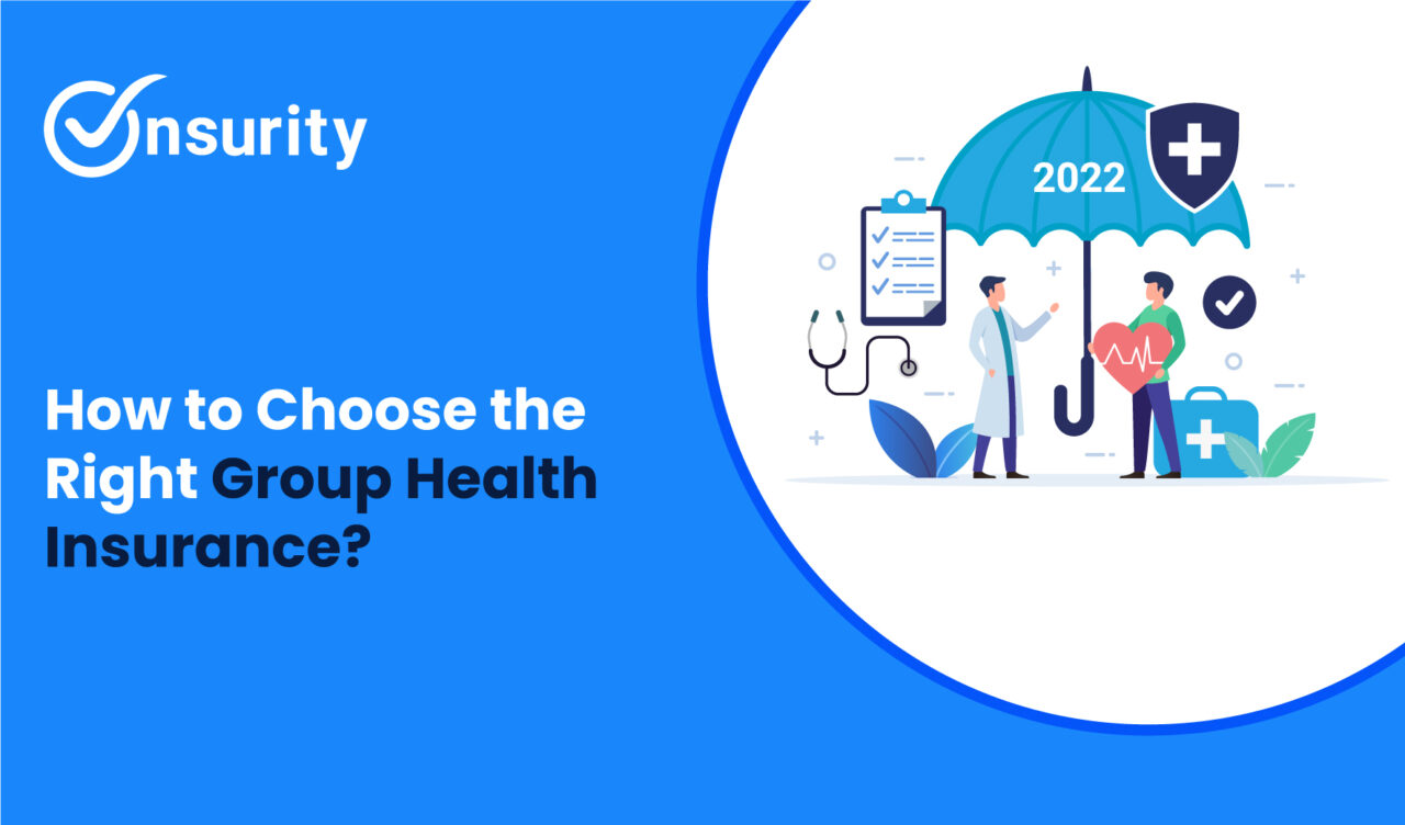 How To Choose The Right Group Health Insurance? - Onsurity