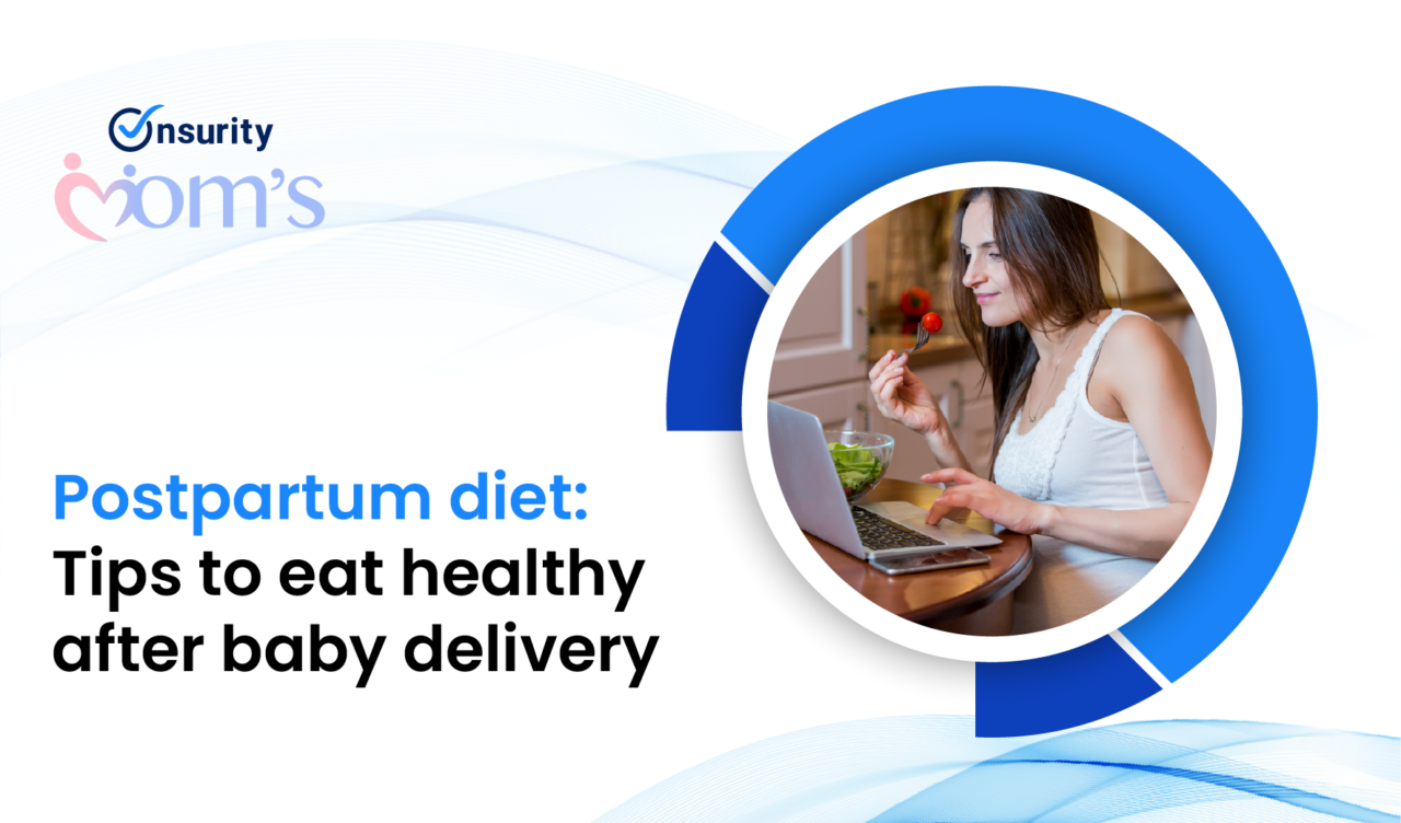 Postnatal diet: Tips to eat healthy after baby delivery